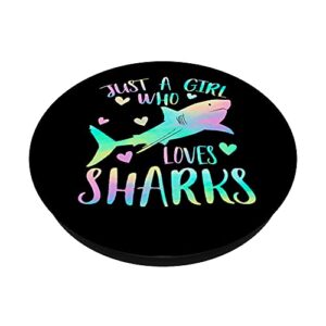 Just a Girl Who Loves Sharks Cute Shark Lover Girls Themed PopSockets Swappable PopGrip