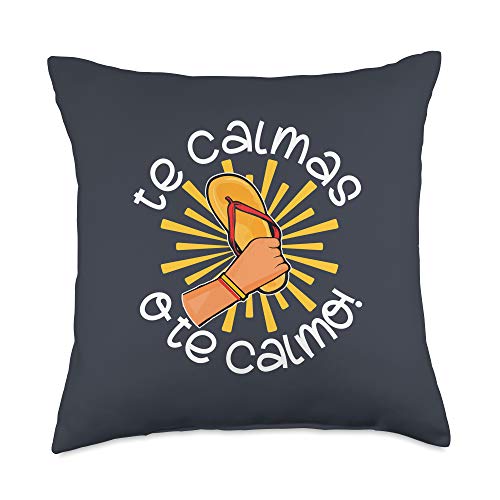 Te Calmas O Te Calmo Funny Mexican Latin Design Calmas O Te Calmo Funny Mexican Latin Spanish Mom Throw Pillow, 18x18, Multicolor