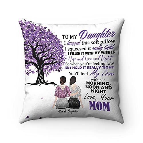 Artgearify Personalized to My Daughter, I Hugged This Soft Pillow, Customize Your Clothes Hair Names, Mom to Daughter Pillow, Decorative Throw Pillows (14" x 14")