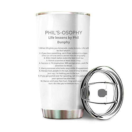 Phils-osophy Life Lessons By Phil Dunphy Stainless Steel Tumbler 20oz & 30oz Travel Mug