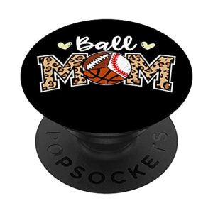 ball mom leopard baseball basketball football player mom popsockets swappable popgrip