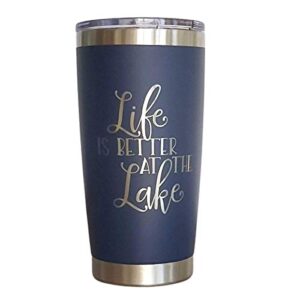 life is better at the lake coffee mug tumbler, lake house gifts, 20oz stainless steel, rv travel mug - navy