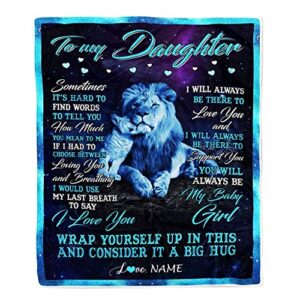 centurytee personalized to my daughter blanket from dad lion sometimes it's hard to find words daughter birthday christmas customized fleece blanket (30 x 40 inches - baby size)