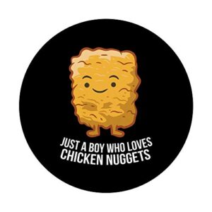 Chicken Nuggets Son Just A Boy Who Loves Chicken Nuggets PopSockets Swappable PopGrip