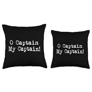 O Captain My Captain Gifts Shop O Captain Movie Quote Throw Pillow, 18x18, Multicolor