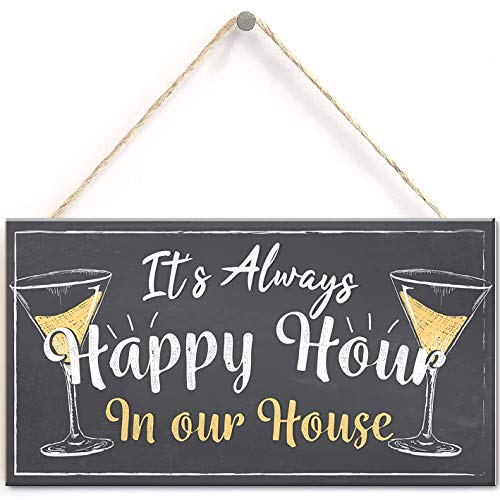 Home Bar Sign Always Happy Hour Funny Gin Prosecco Friendship Friend Gift Kitchen Wall Plaque Wood Sign US-060