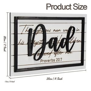 Dad Gifts from Daughter Son - Birthday Gifts for Dad, Christmas Gifts, Christian Gifts for Father, Religious Gifts for Men, Wooden Decorative Sign Plaque, Proverbs 20:7