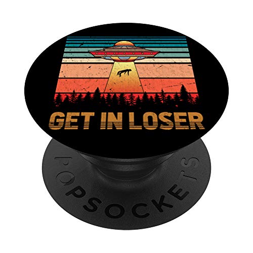 Get In Loser Funny Unidentified Flying Object Retro Alien PopSockets PopGrip: Swappable Grip for Phones & Tablets