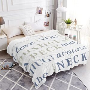 Love Blanket Throws I Love You A Bushel and A Peck and A Hug Around The Neck Blankets, Super Soft Flannel Fleece Throw Blanket Warm Home Chic Throws for Father Bed Sofa and Couch