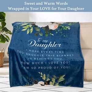 Valentines Day Gifts for Daughters, Birthday Gifts for Daughter, Daughter Gifts from Mom, Gifts for Daughter, Adult Daughter Gifts from Dad, Father Daughter Gifts, Soft Throw Blanket 60"x50", Blue