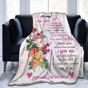 to Mom Blanket,Throw Blanket Gifts for Mom,All Season Use Luxury Lightweight Warm Super Soft Cozy Flannel Fleece Blankets for Bed Sofa Couch 60x50 Inches