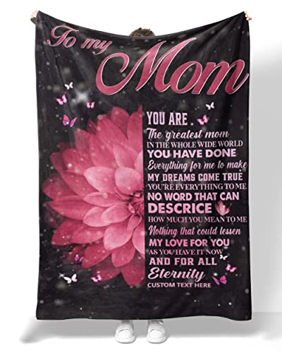 Personalized Fleece Throw Blanket To My Mom, Pink Flower And Butterfly Blanket, Gift For Greatest Mother From Son Daughter On Birthday Mothers Day, Loving Quote Gift For Your Woman, Customized Blanket