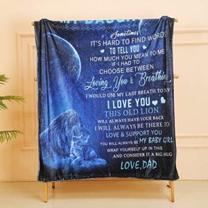 to My Daughter Blanket from Dad Daughter Gift Lion Father Throw Blanket Gift Super Soft Cozy Flannel Blanket for Bed Sofa Birthday Christmas Thanksgiving (to Daughter,dad, 60x50)