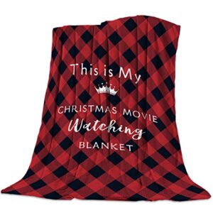 teamery all season bed blanket fleece blanket throw lightweight super soft cozy luxury microfiber - this is my christmas movie watching blanket (40 x 50 inches)