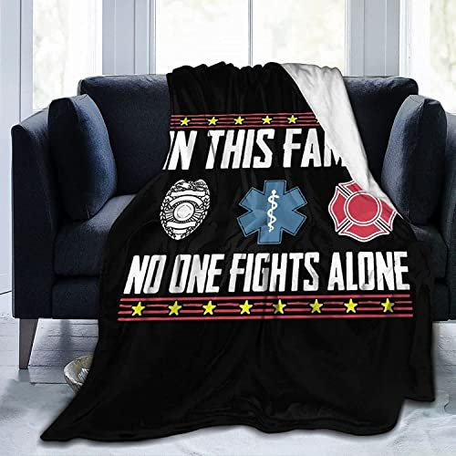 in This Family No One Fights Alone First Responder Blankets and Throws Twin Large Blanket Warm Soft Blankets for Couch Bed Sofa Travel Plush Blanket All Season Season for Women Men