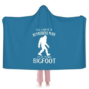 yes i have a retirement plan bigfoot hooded blanket wearable throw blankets unisex sofa bed flannel blanket multiple sizes