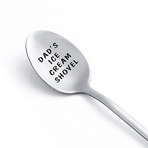 Gifts for Dad Ice Cream Spoon Scoop for Ice Cream Lovers, Funny Engraved Stainless Steel Spoon Shovel, Birthday Fathers Day Gifts Christmas Thanksgiving Gifts for Him