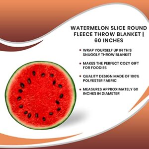 Watermelon Slice Round Fleece Throw Blanket | Plush Soft Polyester Cover For Sofa and Bed, Cozy Home Decor Room Essentials | Cute Gifts and Collectibles | 60 Inches