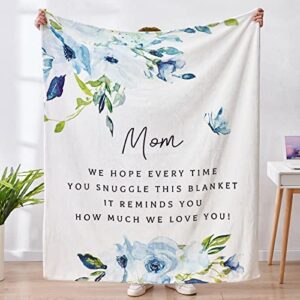 gifts for mom, gifts for mom from daguther, mothers day blanket gifts for mom, birthday gifts for mom, mom gifts, mothers day blanket gifts for mom, mom gifts from daughter son soft throw 60" x 50"