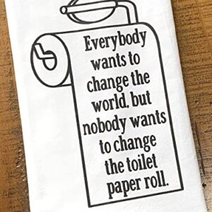 Handmade Funny Kitchen Towel - Change the Toilet Paper Roll - 100% Cotton Funny Flour Sack Hand Towel for Kitchen - 28x28 Inch Bathroom Towel - Perfect for Housewarming-Holiday-Birthday Gift