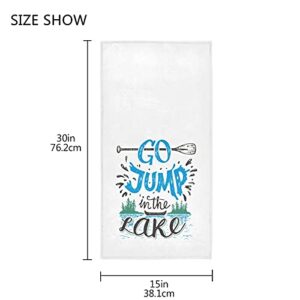 OTVEE Go Jump in The Lake Towel Wash Cloths 30x15 Inch Polyester Fingertip Towel for Home Bathroom Decor