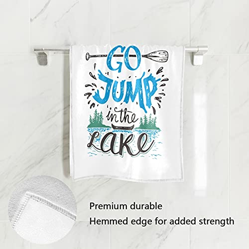 OTVEE Go Jump in The Lake Towel Wash Cloths 30x15 Inch Polyester Fingertip Towel for Home Bathroom Decor