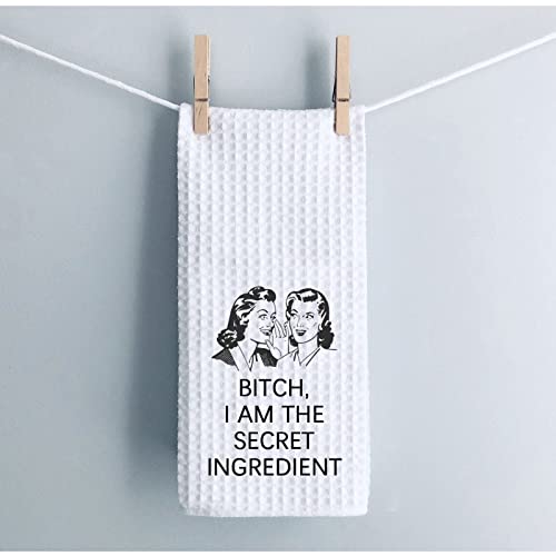 WCGXKO Funny Humor Kitchen Towel Bitch I Am The Secret Ingredient Housewarming Gift for Women (Bitch Towel)