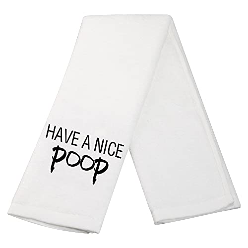 Have a Nice Poop Funny Bathroom Hand Towel Hand Towel Guest Bathroom Housewarming Gift (Have a Nice Poop T)