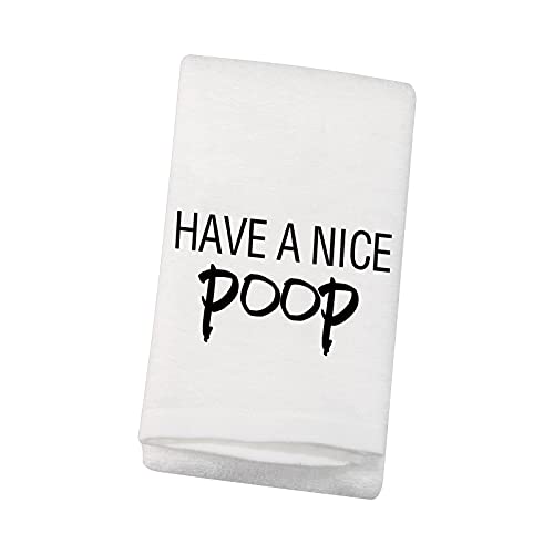 Have a Nice Poop Funny Bathroom Hand Towel Hand Towel Guest Bathroom Housewarming Gift (Have a Nice Poop T)