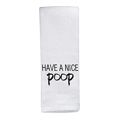 Have a Nice Poop Funny Bathroom Hand Towel Hand Towel Guest Bathroom Housewarming Gift (Have a Nice Poop T)