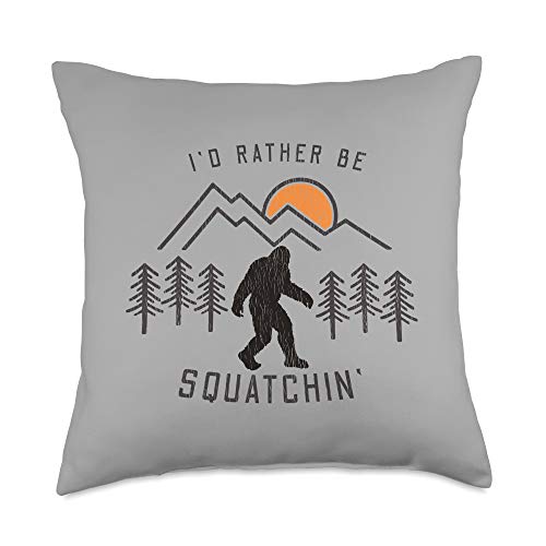 Sasquatch Hunting Designs and Gifts Sasquatch Meme-I'd Rather Be Squatchin-Bigfoot Fan Throw Pillow, 18x18, Multicolor