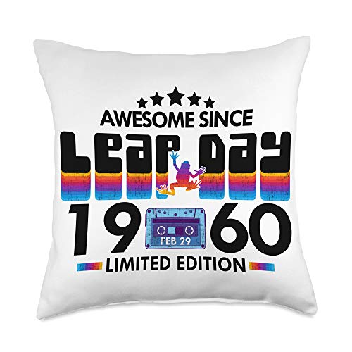 February 29th Birthday Leap Year 1960 Gift Day Birthday February 29th Awesome Since Leap Year 1960 Throw Pillow, 18x18, Multicolor