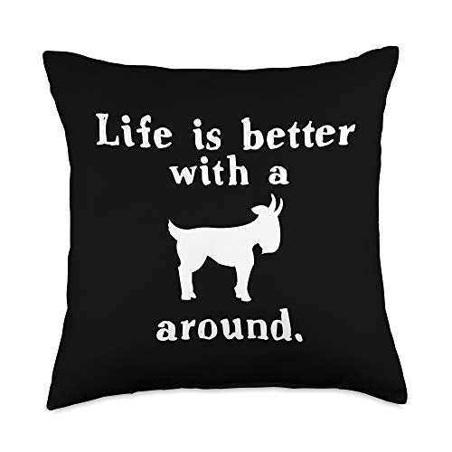 Cool Funny Goat Country Life Music Farmer Designs Life is Better with A Goat Farmers Country Fans Gift Throw Pillow, 18x18, Multicolor