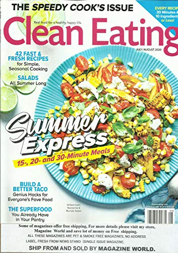 CLEAN EATING MAGAZINE, THE SPEEDY COOK'S ISSUE JULY/AUGUST, 2020