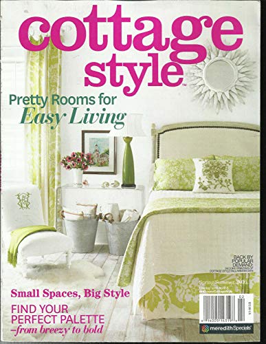 COTTAGE STYLE, PRETTY ROOMS FOR EASY LIVING SPRING/SUMMER, 2016