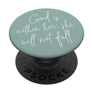 god is within her - christian scripture bible verse psalm popsockets popgrip: swappable grip for phones & tablets