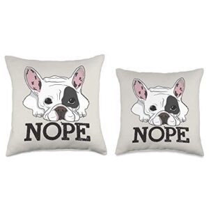 Dog Frenchbulldog Frenchie Gift Funny Nope French Bulldog Frenchie Dog Mom and Dad Gift Throw Pillow, 16x16, Multicolor