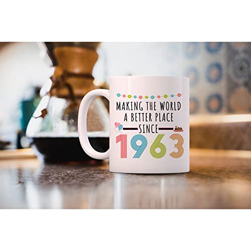 60th Birthday Gifts for Women, Funny 60 Year Old Gift Coffee Mug, 1963 60th Birthday Mugs for Her, Mom, Aunt, Wife, Sister, Grandma, Friend, 11 oz Tea Cup Making the World a Better Place Since 1963