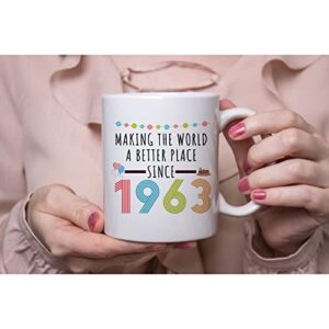 60th Birthday Gifts for Women, Funny 60 Year Old Gift Coffee Mug, 1963 60th Birthday Mugs for Her, Mom, Aunt, Wife, Sister, Grandma, Friend, 11 oz Tea Cup Making the World a Better Place Since 1963