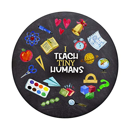 I Teach Tiny Humans Teacher, Daycare Appreciation Gift PopSockets Swappable PopGrip