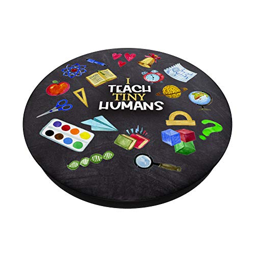 I Teach Tiny Humans Teacher, Daycare Appreciation Gift PopSockets Swappable PopGrip