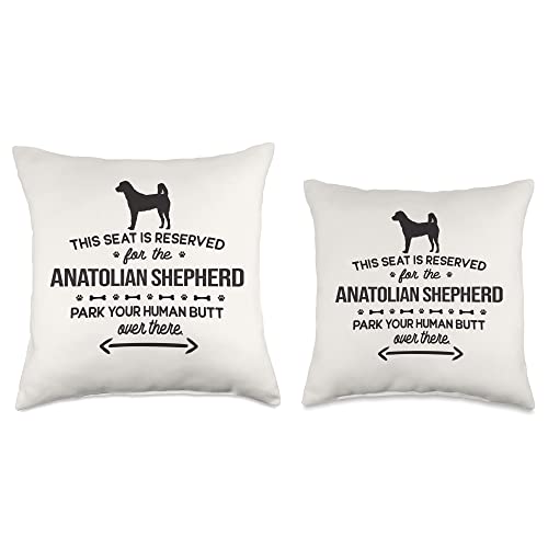 Anatolian Shepherd The Funny Gifts Funny Anatolian Shepherd This Seat Reserved Park There Mom Throw Pillow, 16x16, Multicolor