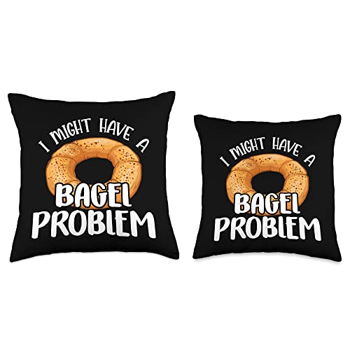 Bagels Gifts - National Bagel Day - DressedForDuty Lover Gift-I Might Problem-Bagel Day Throw Pillow, 16x16, Multicolor