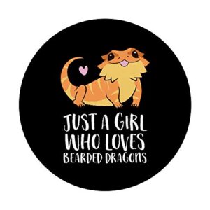 Just a Girl Who Loves Bearded Dragons Lizard Reptile PopSockets Swappable PopGrip