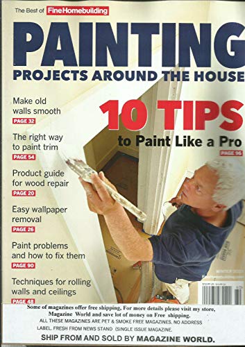 THE BEST OF FINE HOMEBUILDING, PAINTING PROJECTS AROUND THE HOUSE WINTER, 2121