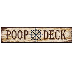 poop deck street sign aluminum metal plaque rustic tin sign retro wall decor 4x16 in / 10x40 cm