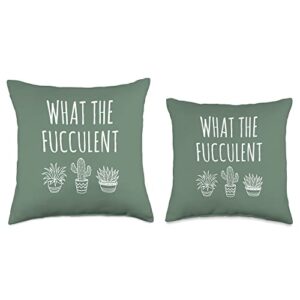 Succulents & Swear Words What The Fucculent Succulent Pun Funny Plant Throw Pillow, 16x16, Multicolor