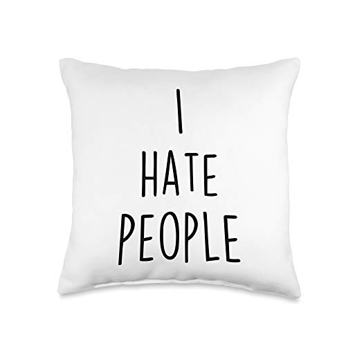 I Hate People Throw Pillow, 16x16, Multicolor