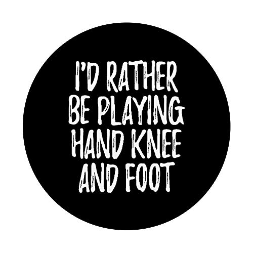 I'd Rather Be Playing Hand Knee And Foot Canasta Card Game PopSockets PopGrip: Swappable Grip for Phones & Tablets