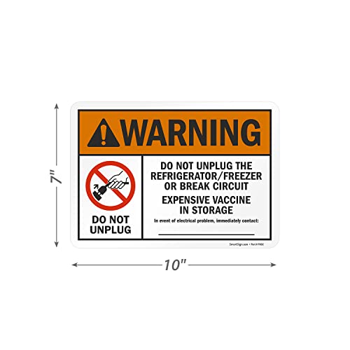 SmartSign 7 x 10 inch “Warning - Do Not Unplug Refrigerator Vaccine Storage” Labels | Orange, Black and Red, Digitally Printed, 32 mil Thick Laminated Vinyl Sticker, Pack of 2